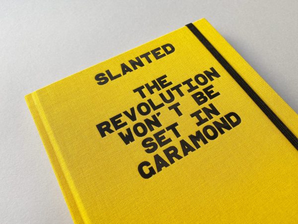 Slanted Notebook—The Revolution won’t be set in Garamond - slanted