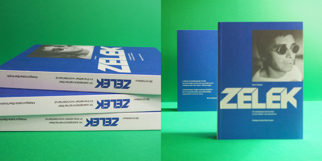 Bronisław Zelek. In the letter wonderland - slanted