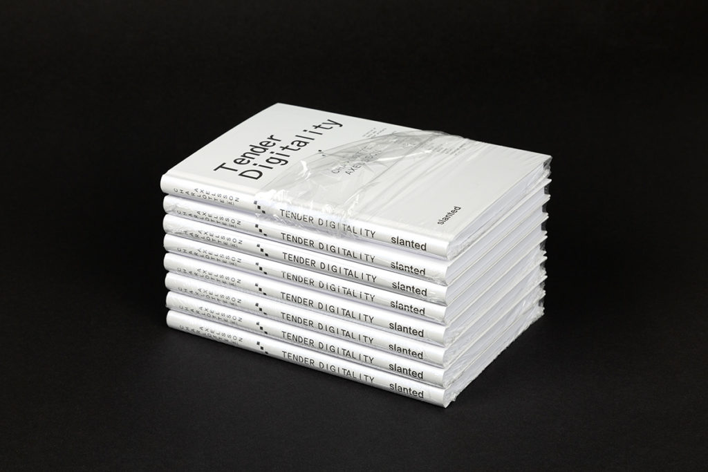 Tender Digitality - slanted