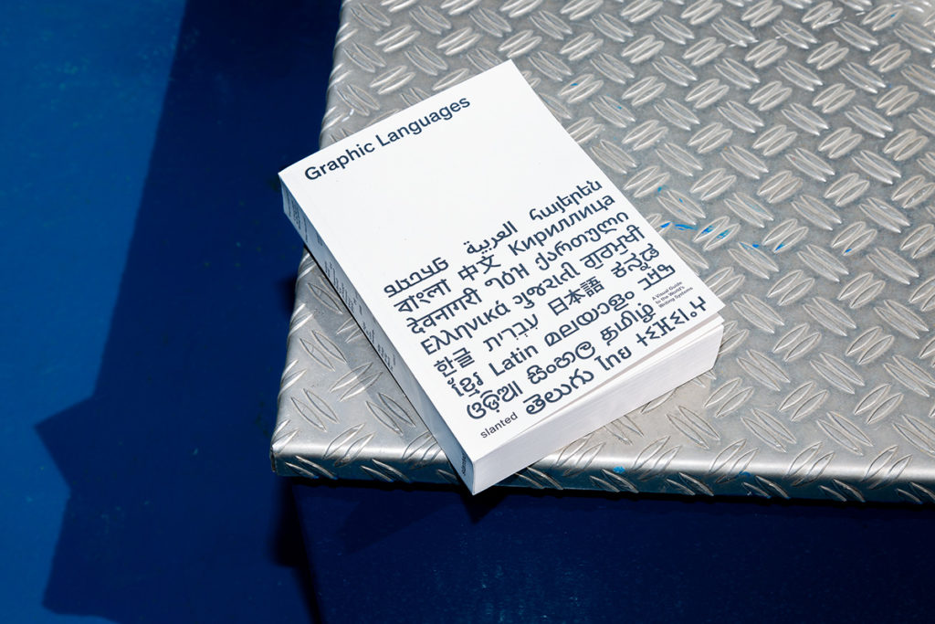 Graphic Languages—A Visual Guide to the World’s Writing Systems - slanted